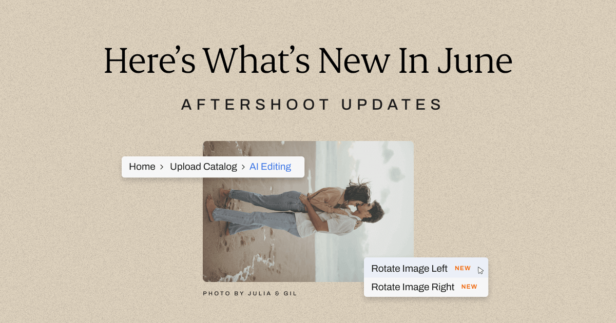 Unpacking the June Updates: What’s New with Aftershoot? - Aftershoot