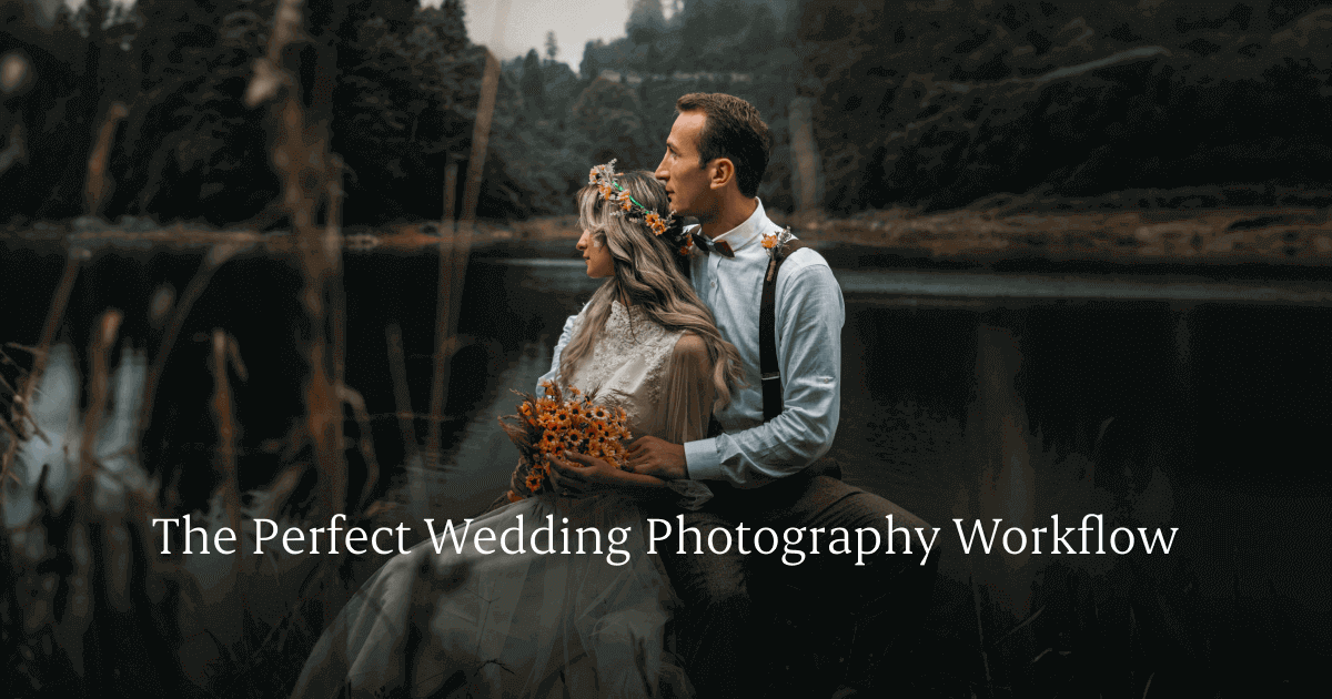 5 Steps to Perfecting Your Wedding Photo Editing