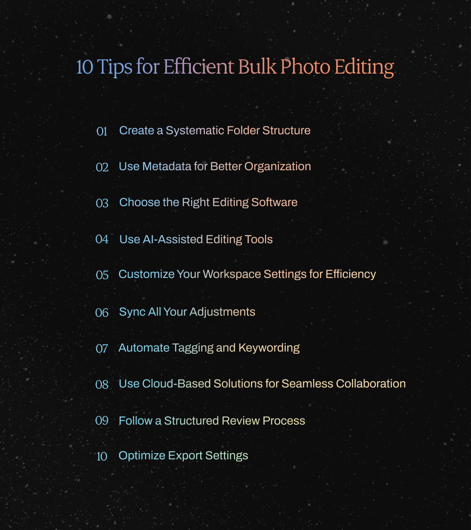 Bulk Photo Editing: 10 Tips to Edit Hundreds of Photos Faster