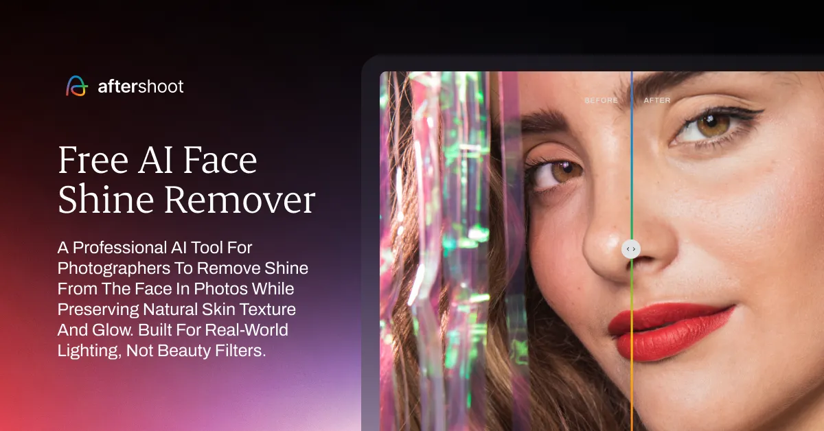 AI Face Shine Remover – Remove Shine from Face | Aftershoot